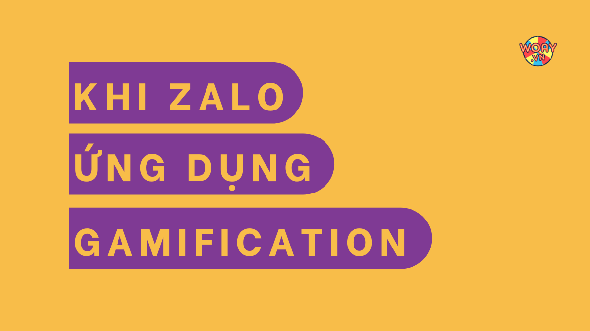 Khi Zalo cũng ứng dụng Gamification một cách thông minh