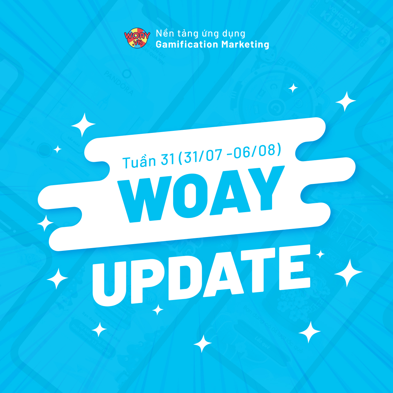 WOAY Update tuần 31 (31/07 -06/08)